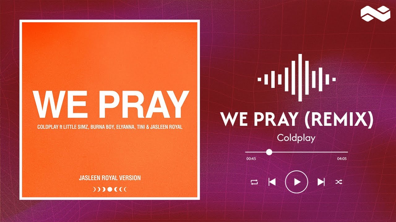 Coldplay - WE PRAY (Jasleen Royal Version) (lyrics) - YouTube