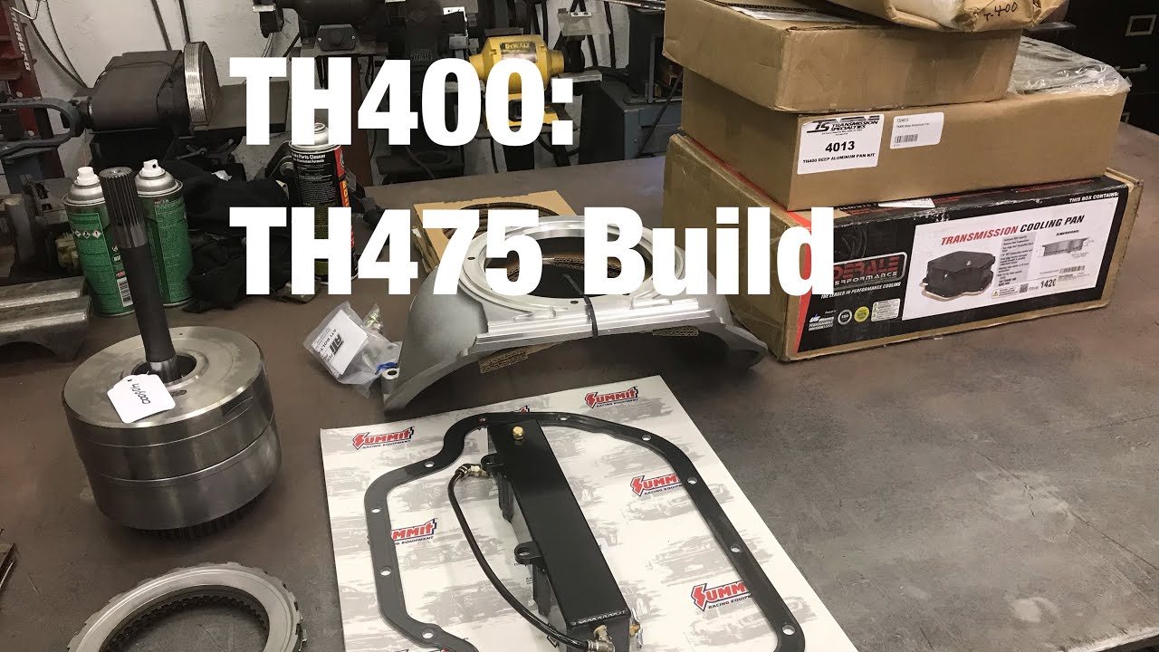 TH400: TH475 Build - YouTube