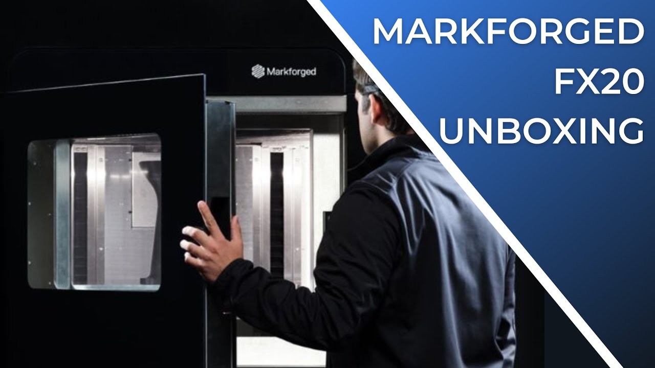 Unboxing of The Markforged FX20 - YouTube