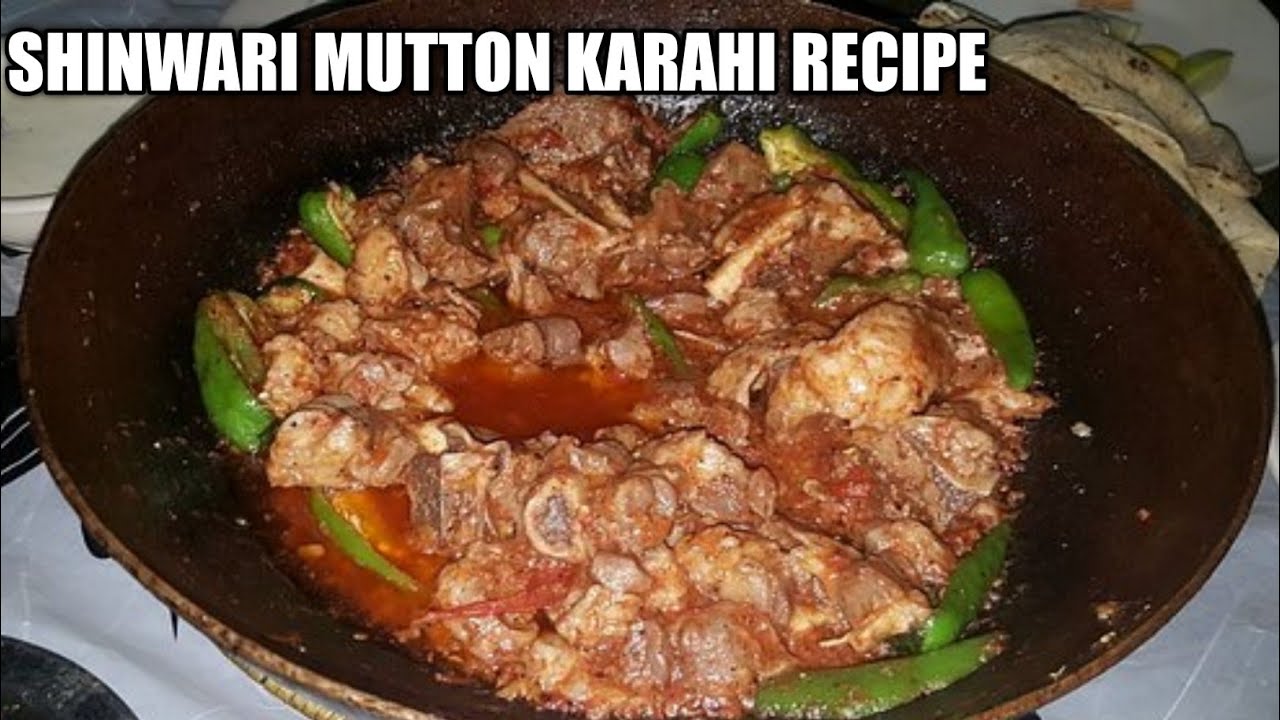 Shinwari Mutton Karahi recipe /Mutton karahi /shinwari Beef Karahi ...