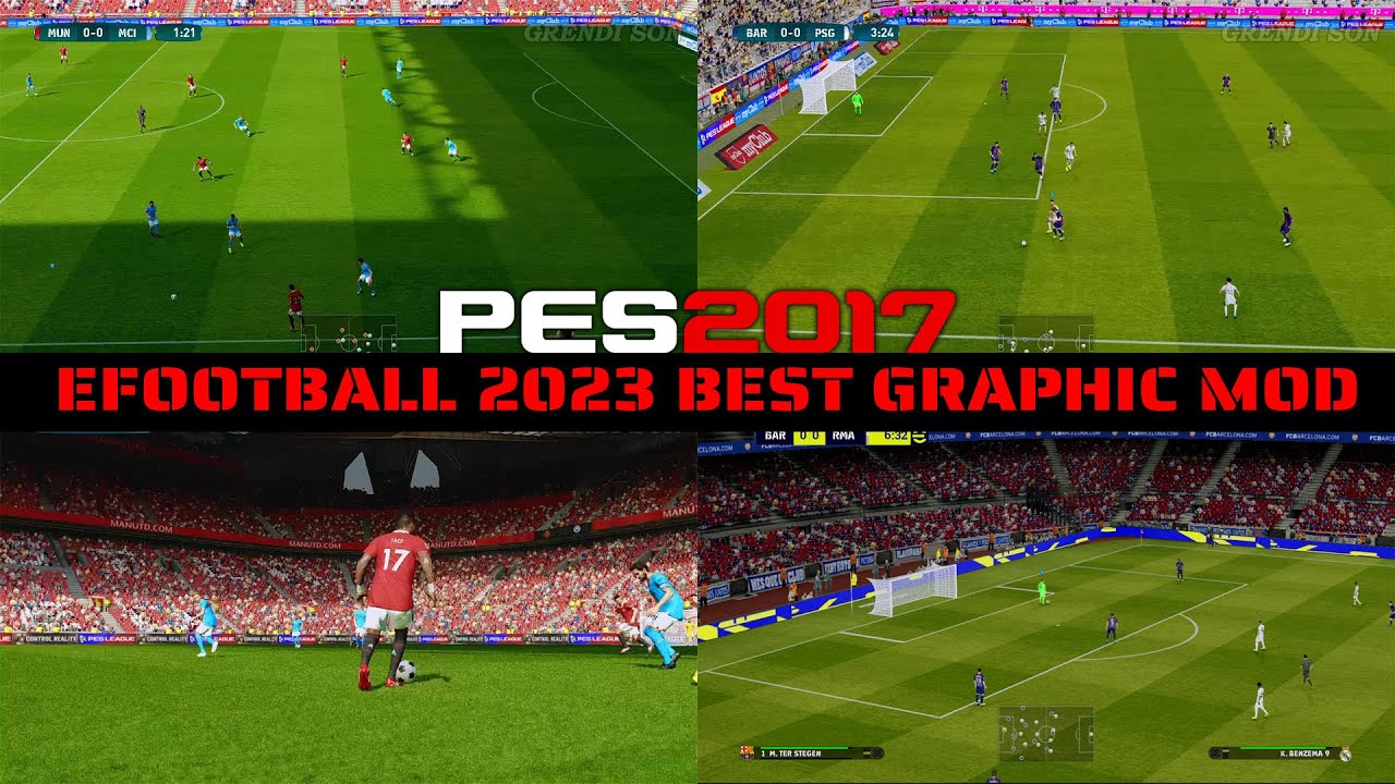 PES 2017 - eFOOTABALL 2023 BEST GRAPHIC MOD - YouTube