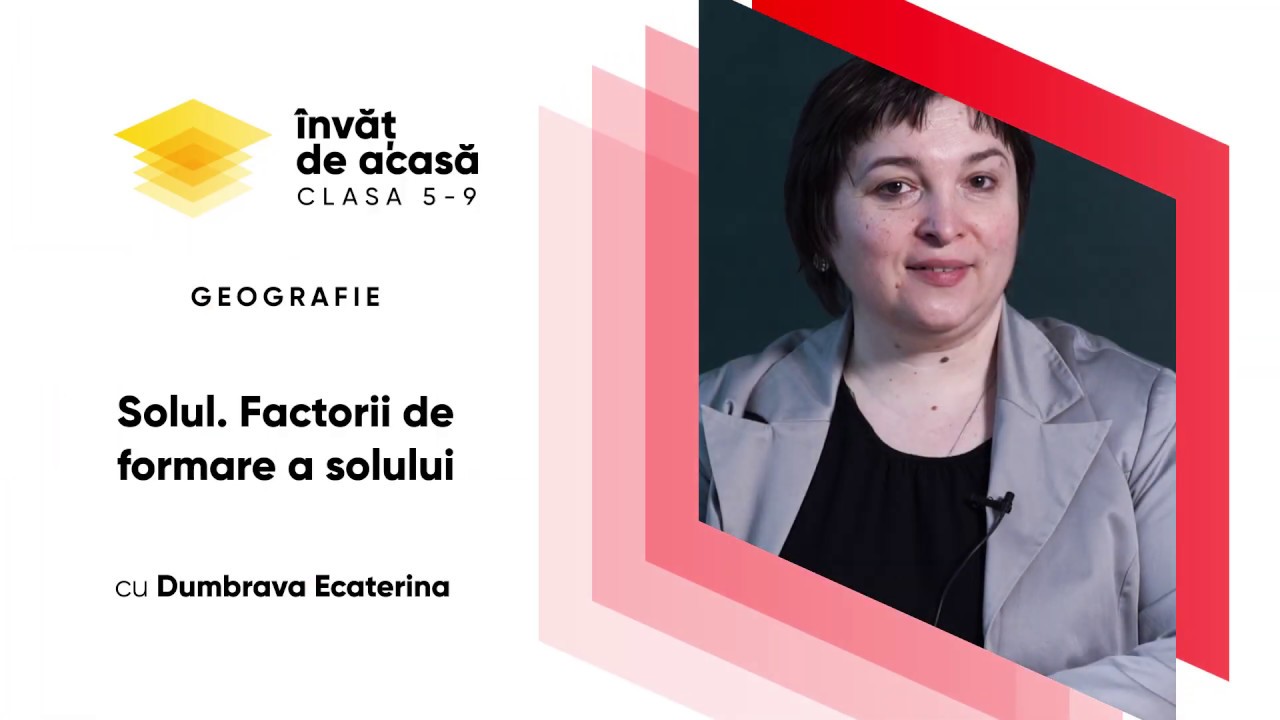 Geografia; cl. VIII, Solul. Factorii de formare a solului - YouTube