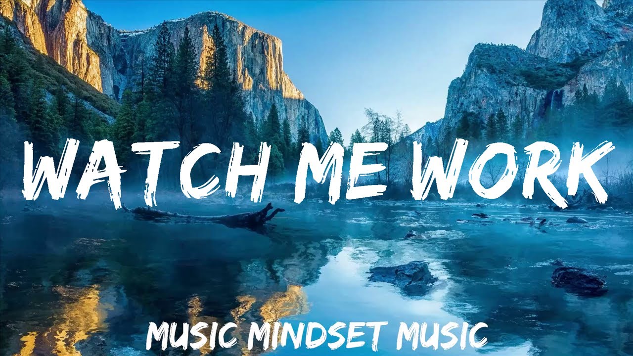 Watch Me Work (Lyrics) - TROLLS | 25mins - Feeling your music - YouTube