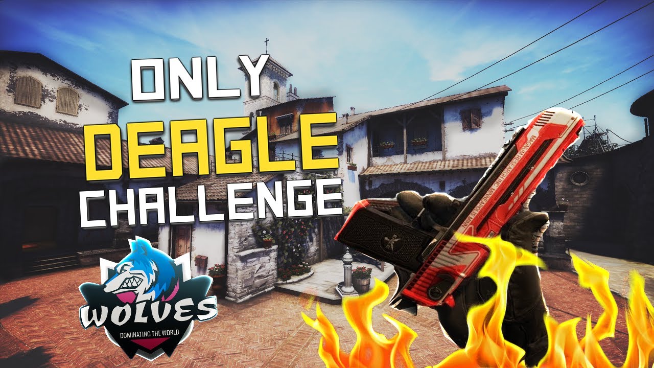 ONLY DEAGLE CHALLENGE IN CSGO !!! - YouTube
