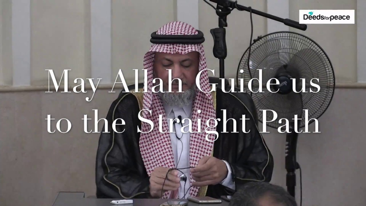 May Allah Guide Us To The Straight Path YouTube may-allah-guide-us-to-the-straight-path-youtube