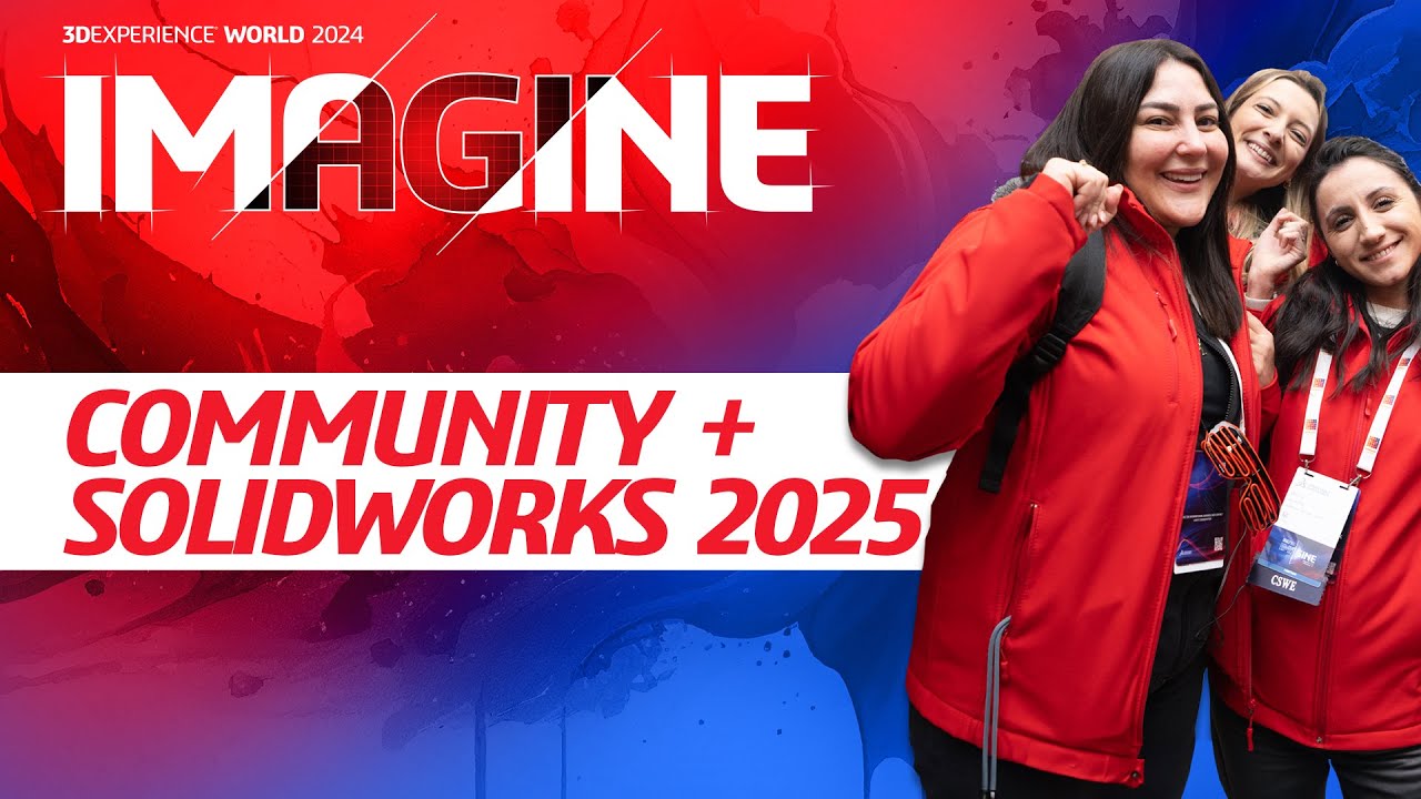 3DEXPERIENCE World 2024: Community & SOLIDWORKS 2025 - YouTube