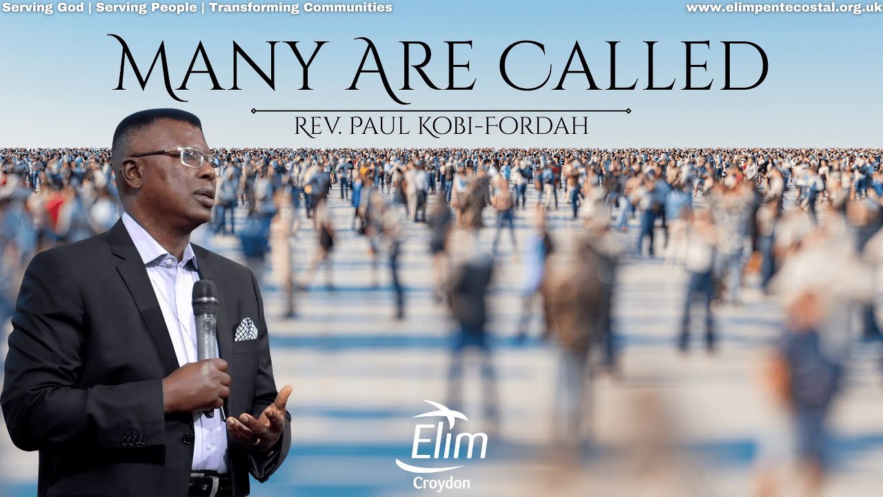Many Are Called | Rev. Paul Kobi-Fordah - YouTube