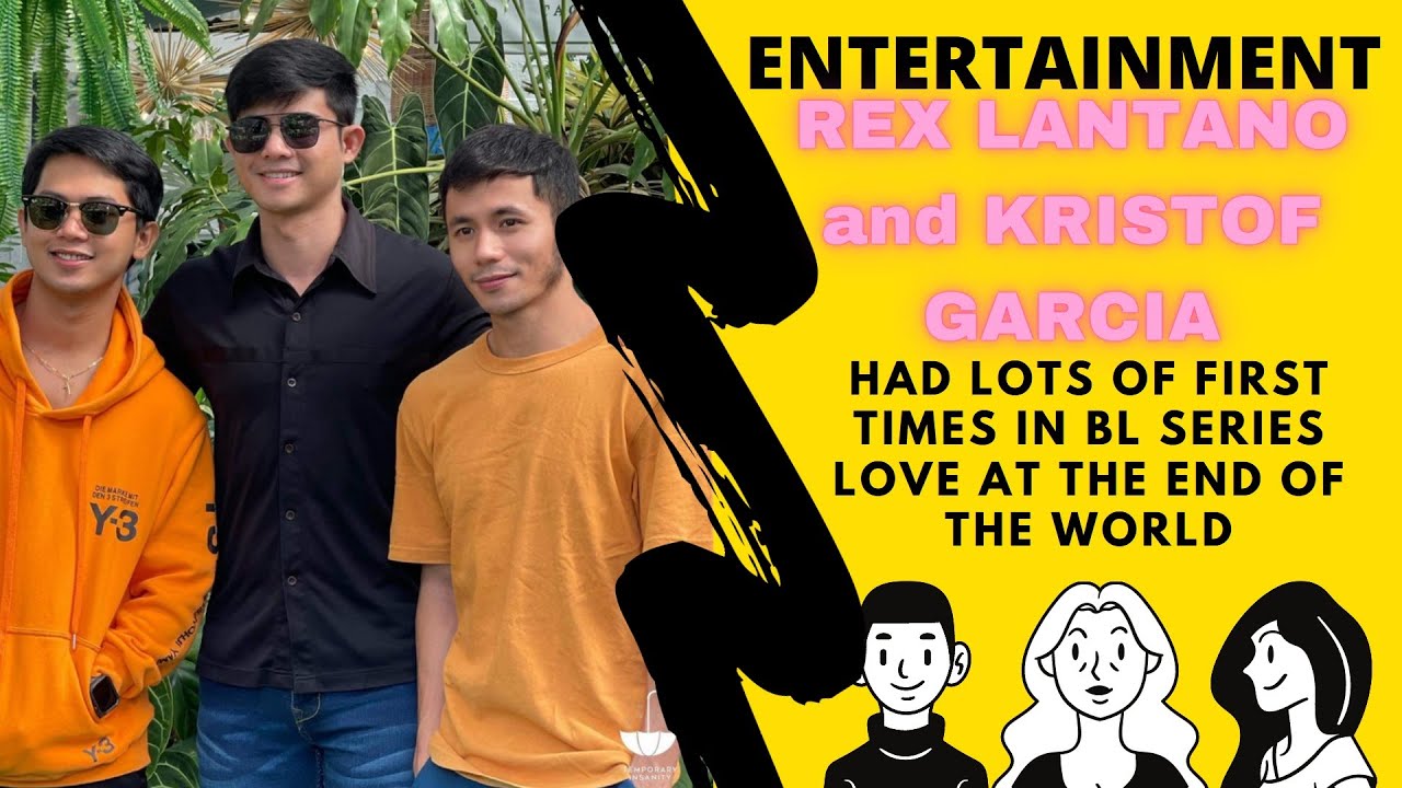 REX LANTANO and KRISTOF GARCIA for LOVE AT THE END OF THE WORLD - YouTube