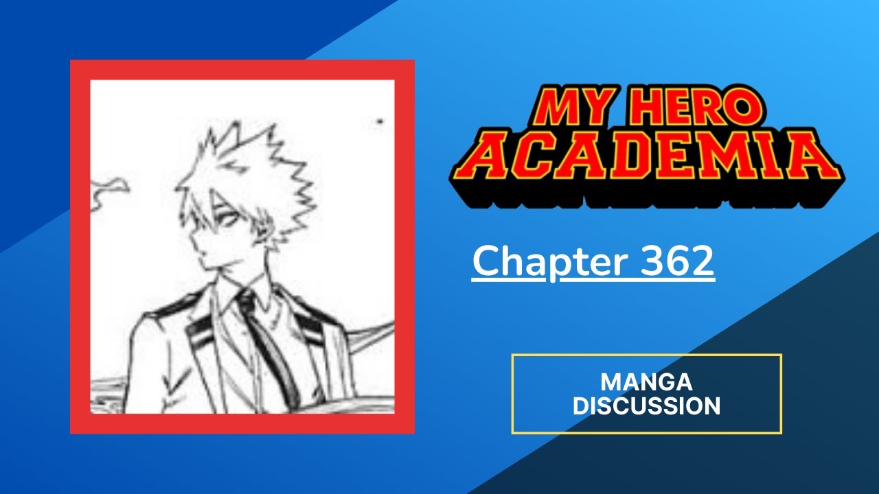 MY HERO ACADEMIA 362 - The End of Katsuki Bakugo???? - YouTube