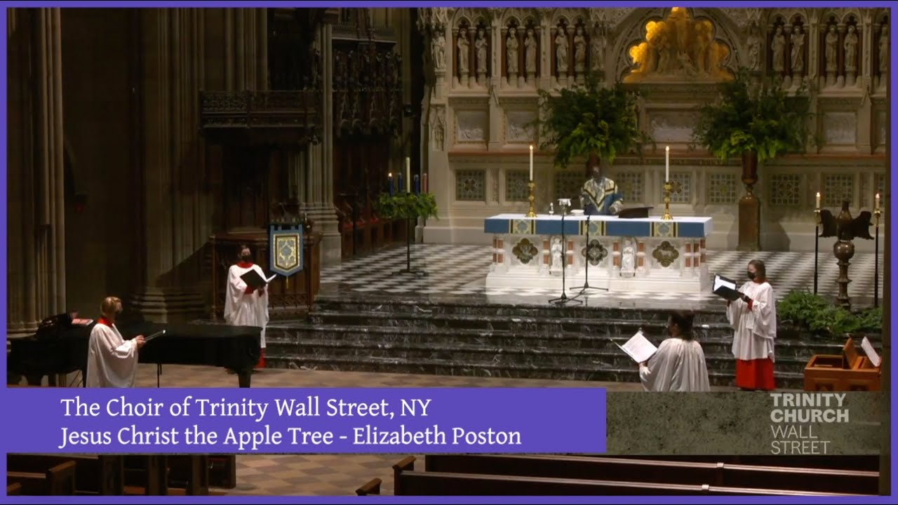 “Jesus Christ the Apple Tree” Elizabeth Poston, Trinity Church Wall ...
