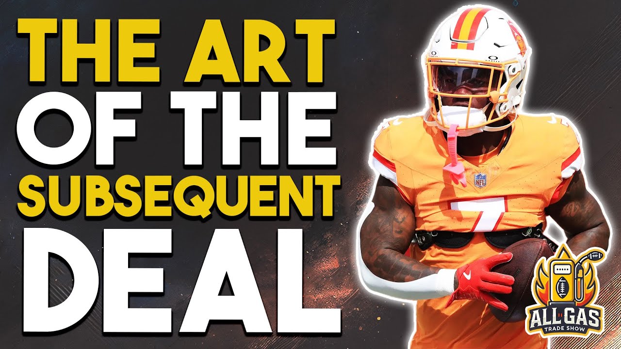 The Art of the Subsequent Deal | 2025 Dynasty Fantasy Football - YouTube