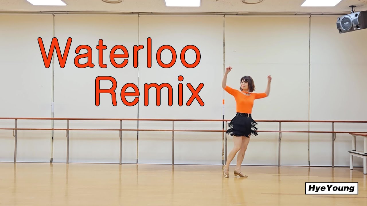Waterloo Remix -Line dance( Improver ) - YouTube