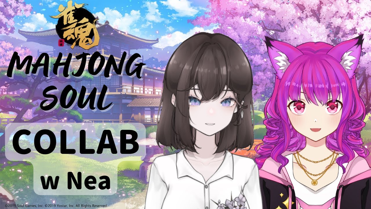 First Collab with Nea【Mahjong Soul】 - YouTube