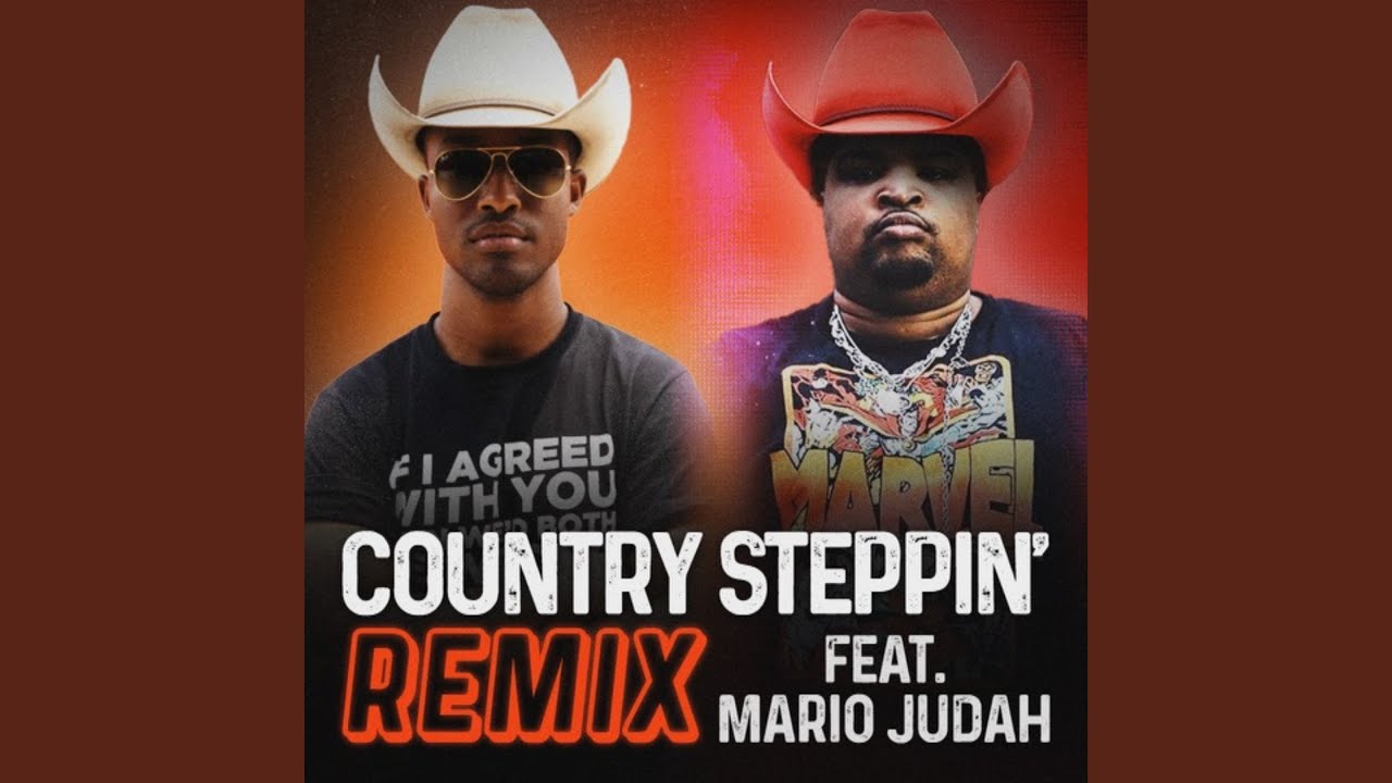 Country Steppin (feat. Mario Judah) - YouTube