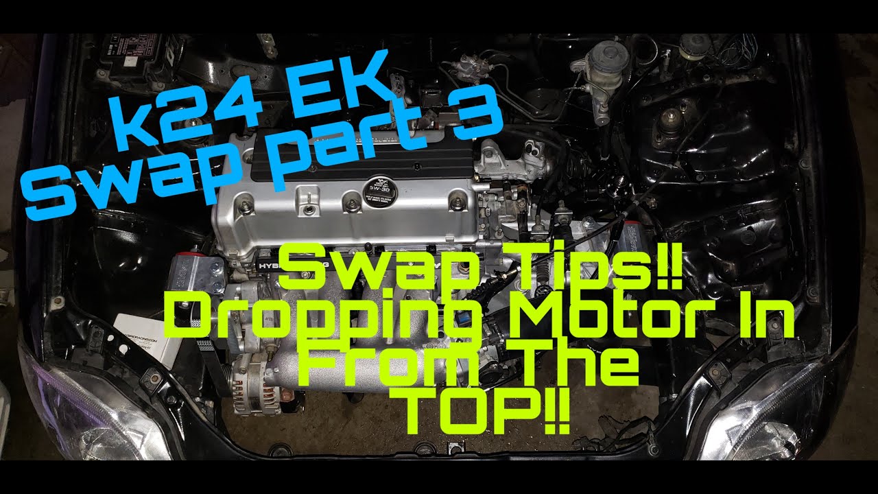 K24 EK Swap Part 3 With Some Swap Tips and Some Shifter Issues - YouTube