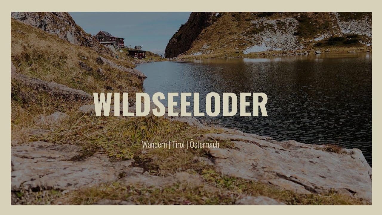 Wildseeloder: Wanderung zum Wildseeloderhaus | Bergsee | Fieberbrunn ...