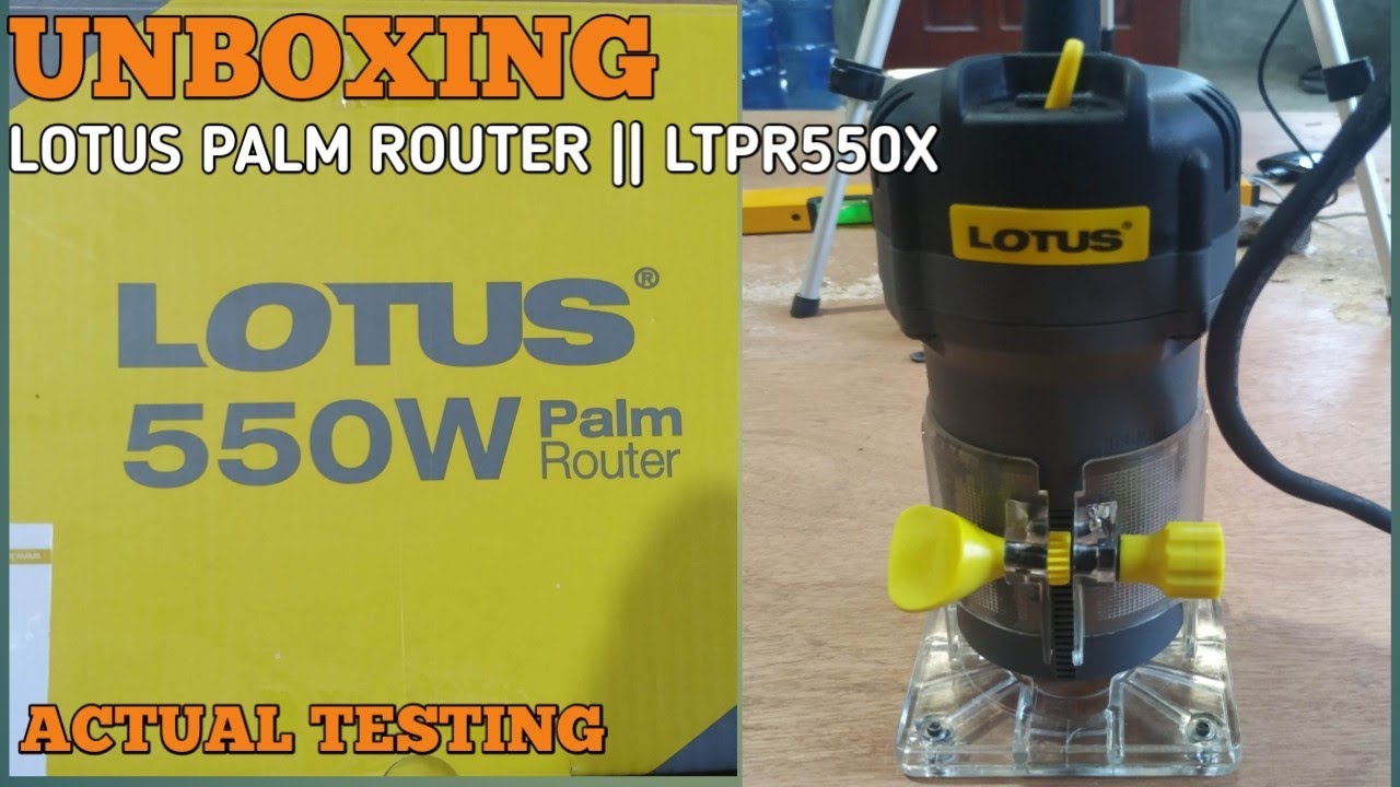 LTPR559X | Unboxing and testing of LOTUS router 550W | | Lotus Palm ...