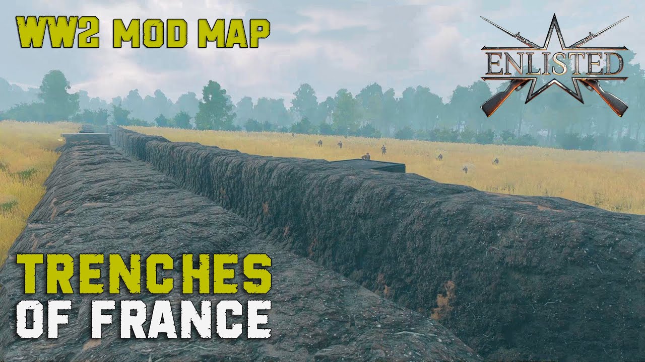 Enlisted Mod - Trenches of France WW2 - Gelungene Wald & Wiesen Mod Map ...