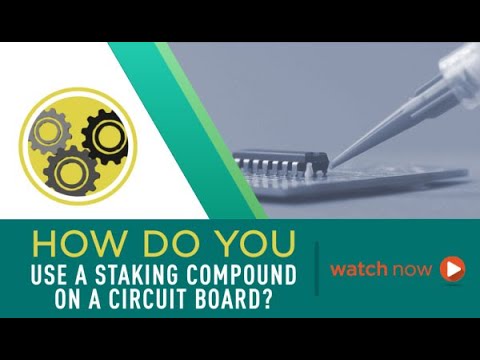 How Do You Use a Staking Compound on a Circuit Board? - YouTube