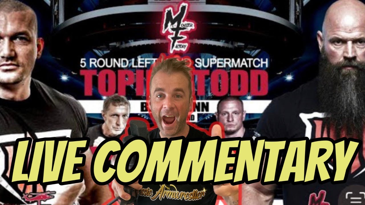 Monster Michael Todd v Robbie Topie | Live Commentary - YouTube