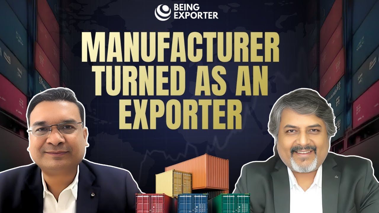 Manufacturer Turned Exporter | How to Export | Being Exporter ...
