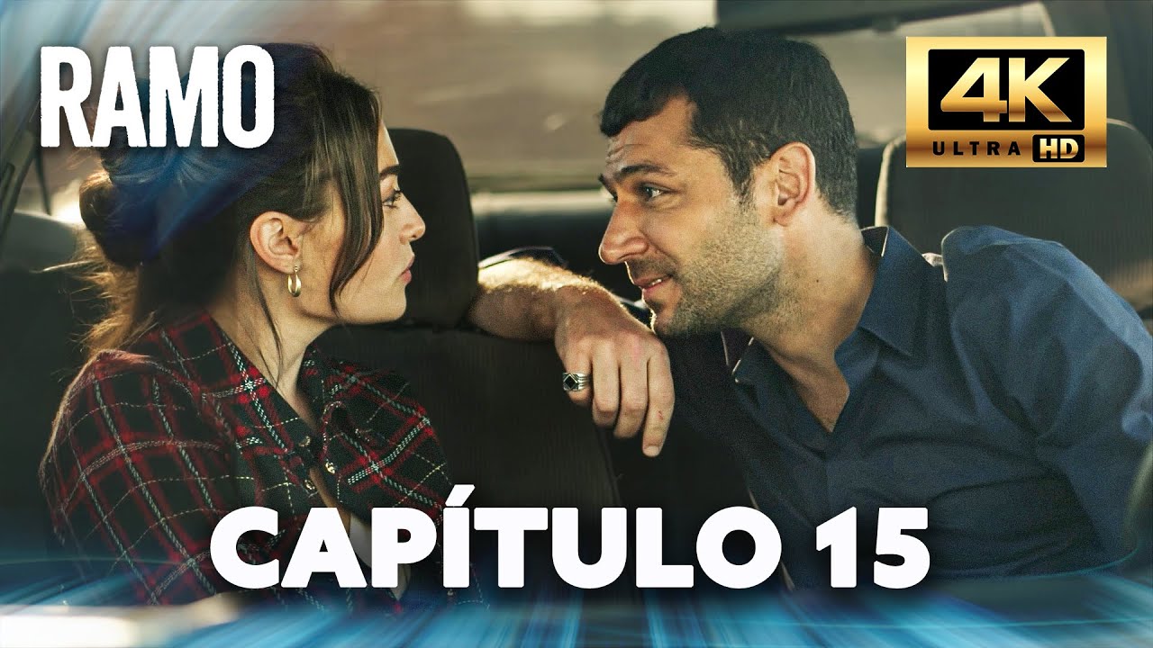 RAMO | Capítulo 15 | 4K Ultra HD (Español Doblado) | Serie Turca de ...