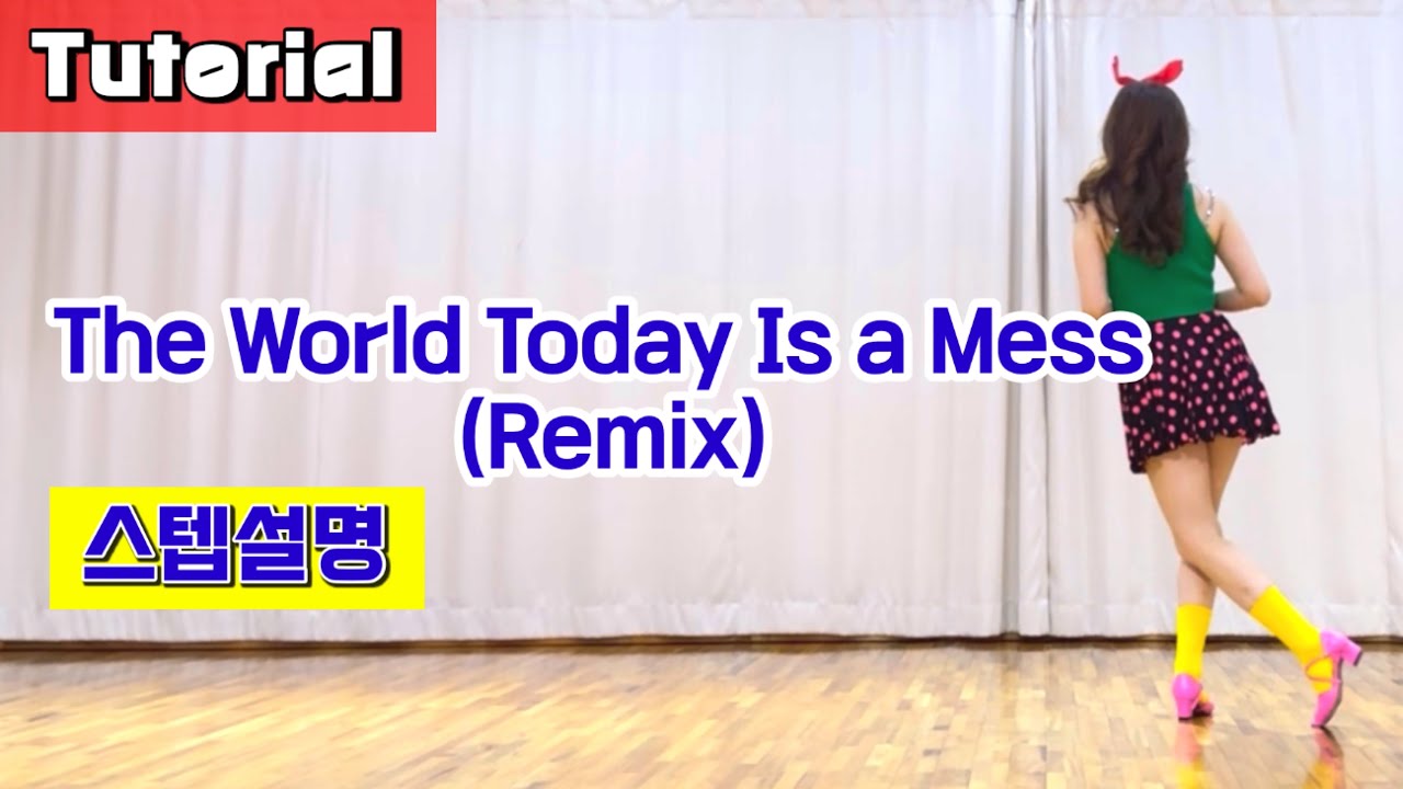 The World Today Is a Mess (Remix)/ Tutorial/ 설명영상 - YouTube