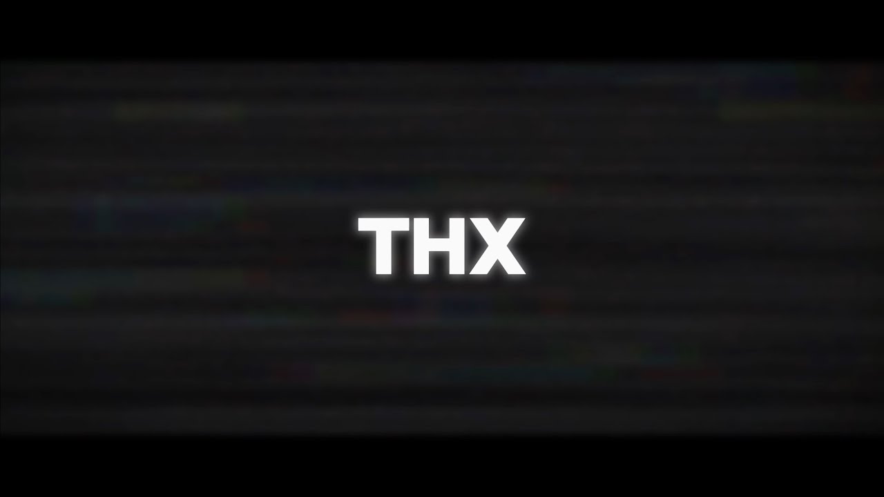 THX - YouTube