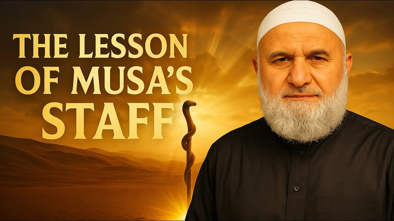 The Stick of Musa: A Lesson for Every Believer | Ustadh Mohamad Baajour ...
