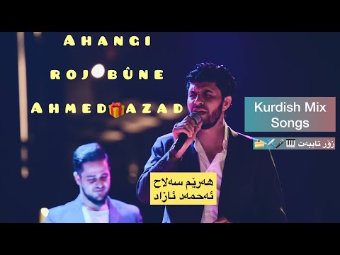 Ahmed Azad - Harem Salah Mix kurdish new bo yakam jar 🔥