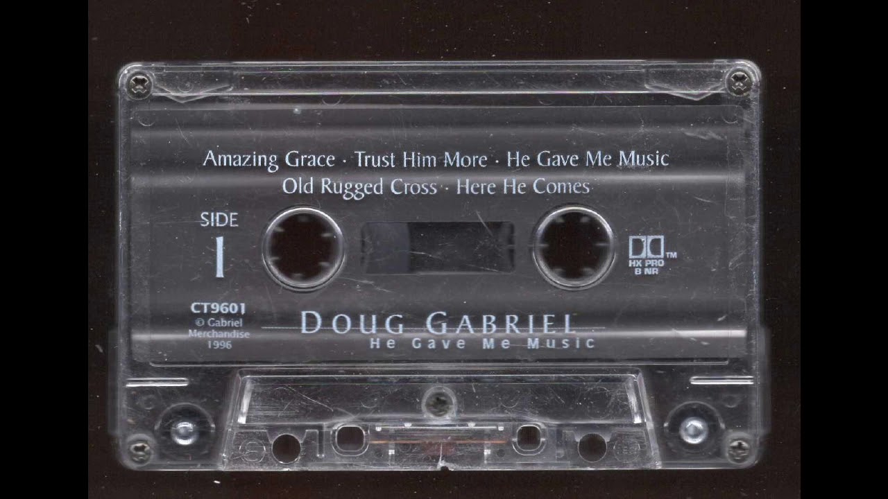 DOUG GABRIEL - He Gave Me Music - 1996 - Cassette Tape Rip Full Album ...