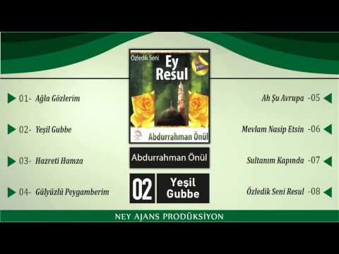 İlahi - Abdurrahman Önül  Hazreti Hamza - en güzel ilahiler - en sevilen ilahiler - İlahiler