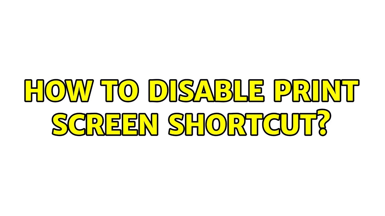 Ubuntu How To Disable Print Screen Shortcut 2 Solutions YouTube Ubuntu How To Disable Print Screen Shortcut 2 Solutions YouTube