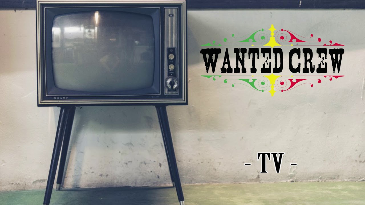 WANTED CREW - TV (Reggae Français) - YouTube