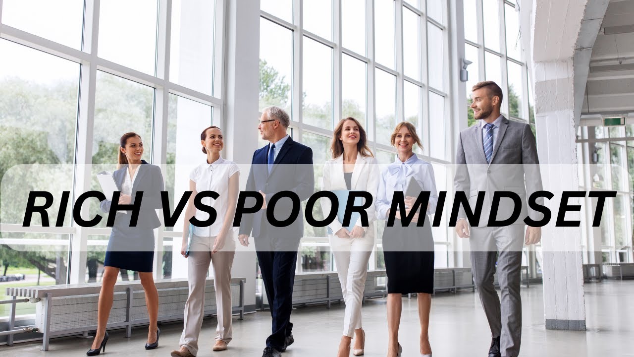 Rich Vs Poor Mindset | Key Differences | Day 7: Embracing Abundance ...