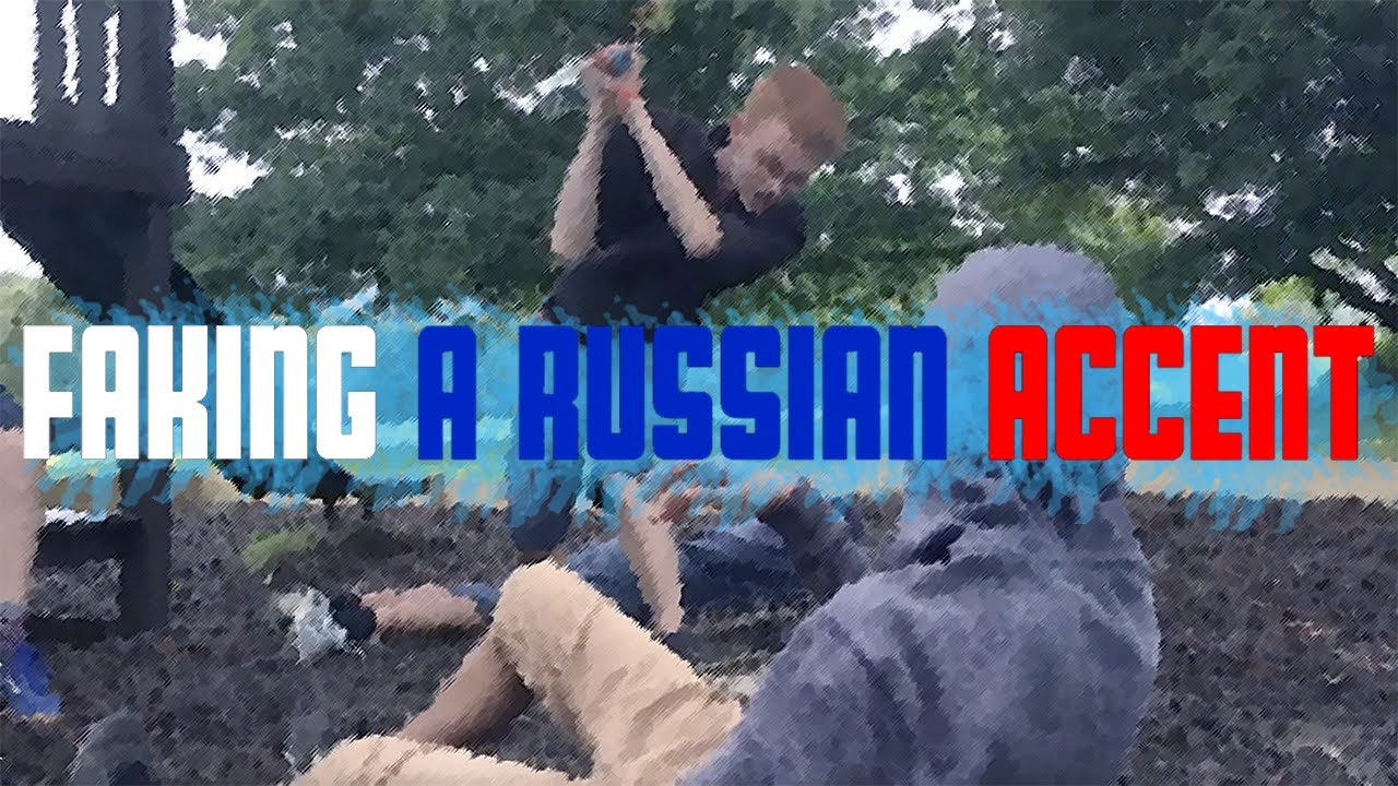 Faking A Russian Accent - YouTube