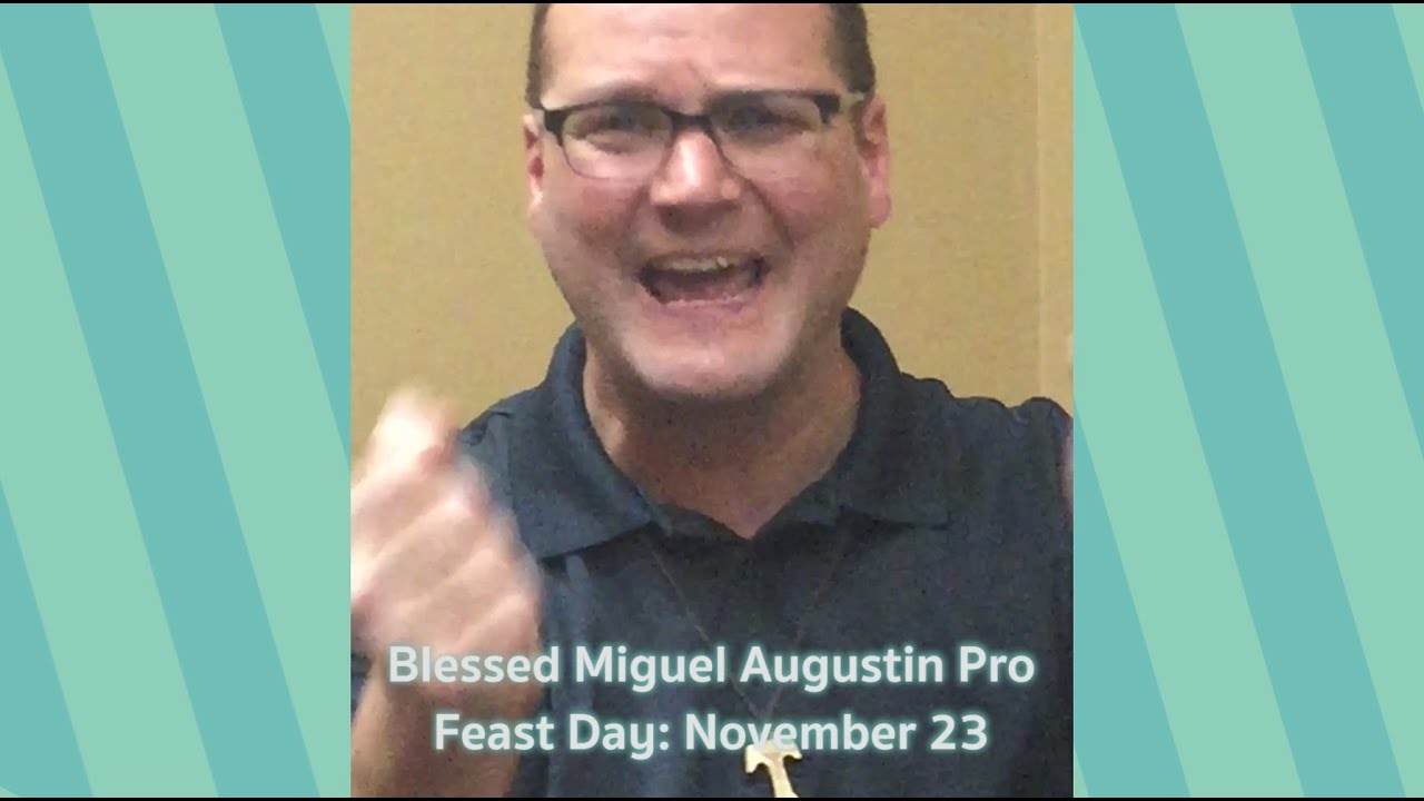 Little Lessons from the Saints: Blessed Miguel Augustin Pro - YouTube