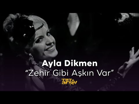 Ayla Dikmen - Zehir Gibi Aşkın Var (1979) | TRT Arşiv