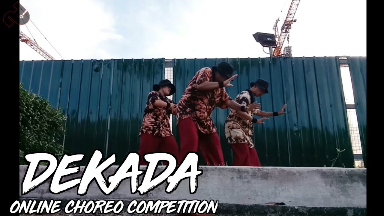 DEKADA - ONLINE CHOREO BATTLE GROUP CATEGORY | ENTRY #9 - YouTube