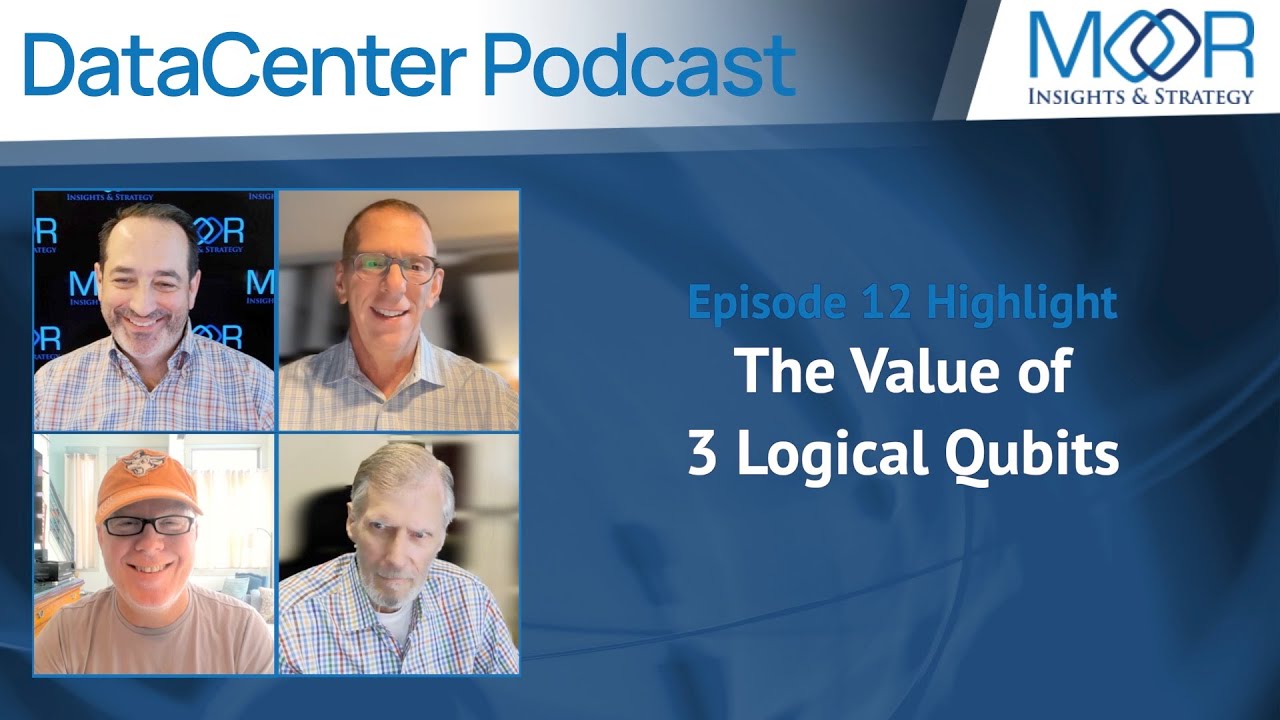 The Value Of 3 Logical Qubits Episode 12 DataCenter Podcast YouTube