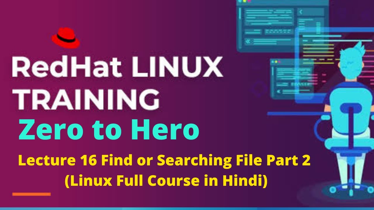 Lecture 16 Find Or Searching File In Linux Part 2 Linux Full Course Lecture 16 Find Or Searching File In Linux Part 2 Linux Full Course