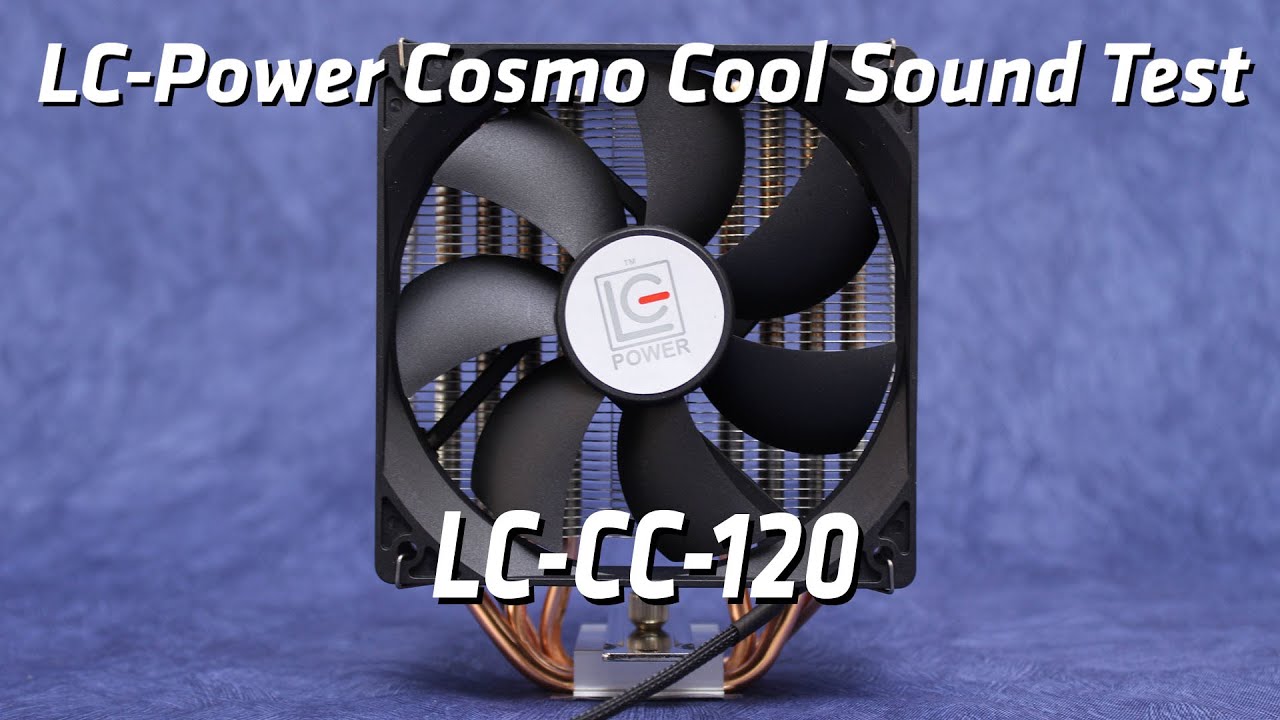 LC-Power LC-CC-120 Sound Test [PCAXE.COM] - YouTube