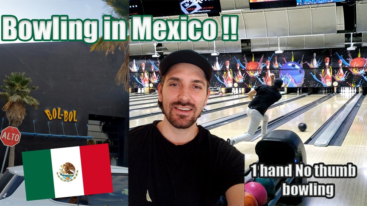 I went Bowling in Mexico with my 900 Global ball, Thumbless 1 hand ...