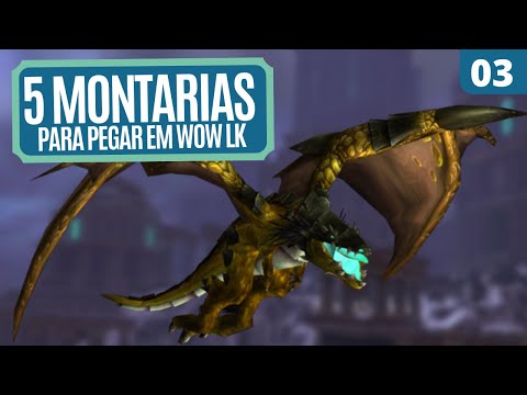 5 Montarias peculiares para pegar em WOW LK