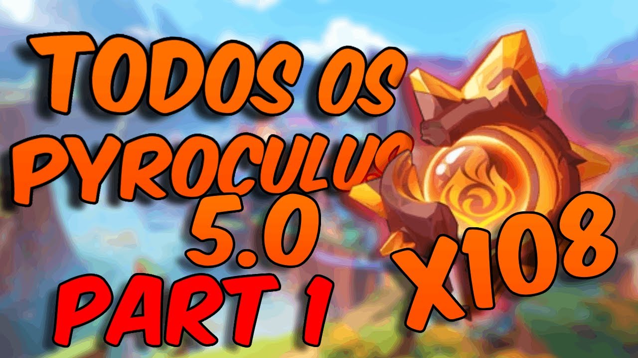 LOCALIZAÇÃO DE TODOS os 108 Pyroculus PART 1 | Genshin Impact - YouTube