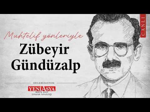 Muhtelif Yönleriyle Zübeyir Gündüzalp | Ermenek Zübeyir Gündüzalp'i Anma Programı