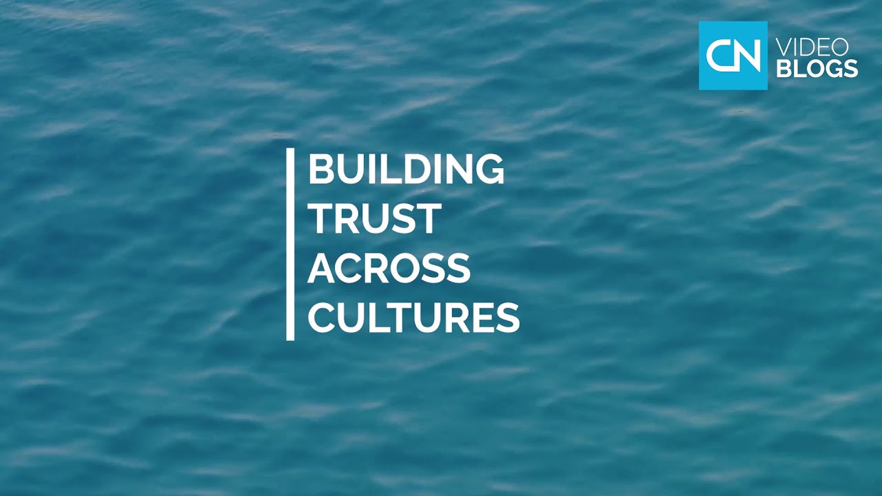 Building trust across cultures - VIDEO BLOGS by Country Navigator - YouTube