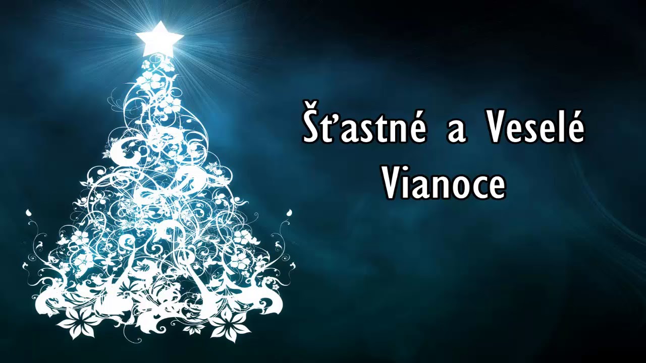 Šťastné a Veselé Vianoce Vám všetkým | [HD] - YouTube