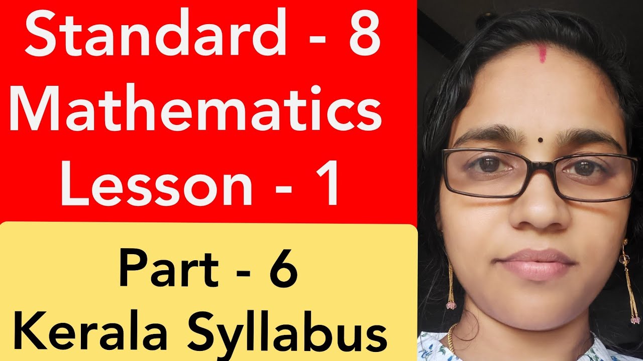 STD 8 Kerala Syllabus Mathematics Lesson 1 PART 6 YouTube std-8-kerala-syllabus-mathematics-lesson-1-part-6-youtube