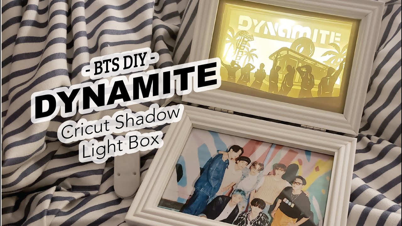 BTS DIY | Dynamite Cricut Shadow Light Box - YouTube
